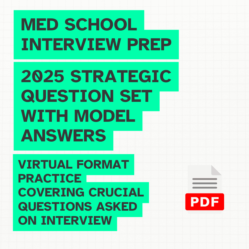 MED SCHOOL INTERVIEW PREP – 2025 STRATEGIC QUESTION SET WITH MODEL ...