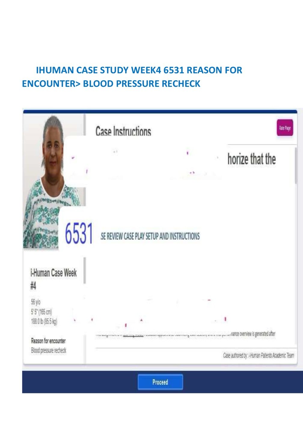IHUMAN CASE STUDY WEEK4 6531 REASON FOR ENCOUNTER> BLOOD PRESSURE ...